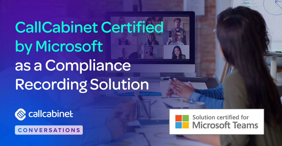 CallCabinet Certified by Microsoft as a Compliance Solution