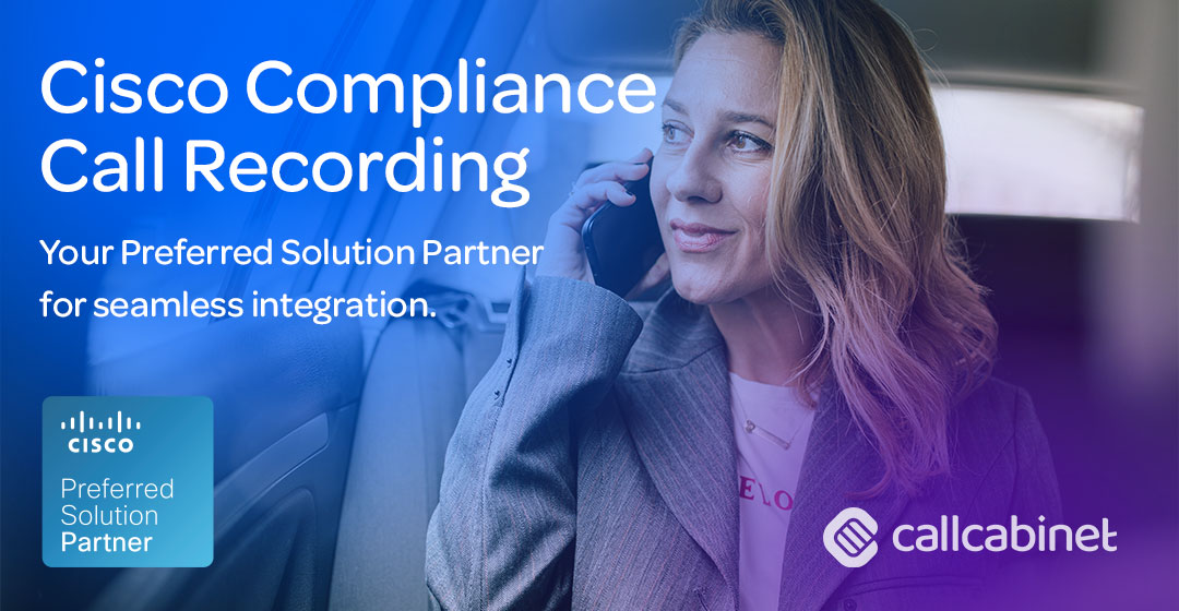 Cisco Call Recording and Analytics Solutions - CallCabinet