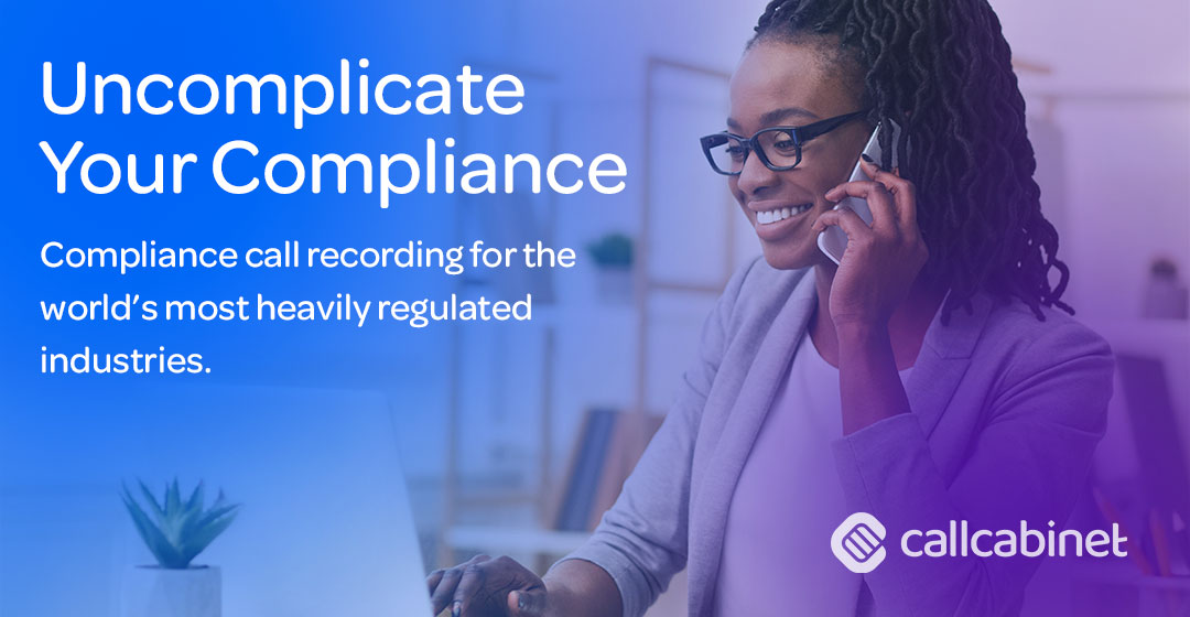Regulatory Compliance Recording | Financial Services & Beyond | Call ...