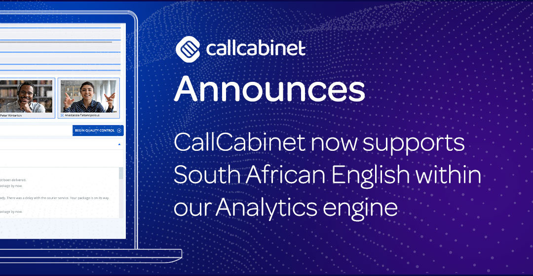 CallCabinet supports SA English within their Analytics engine