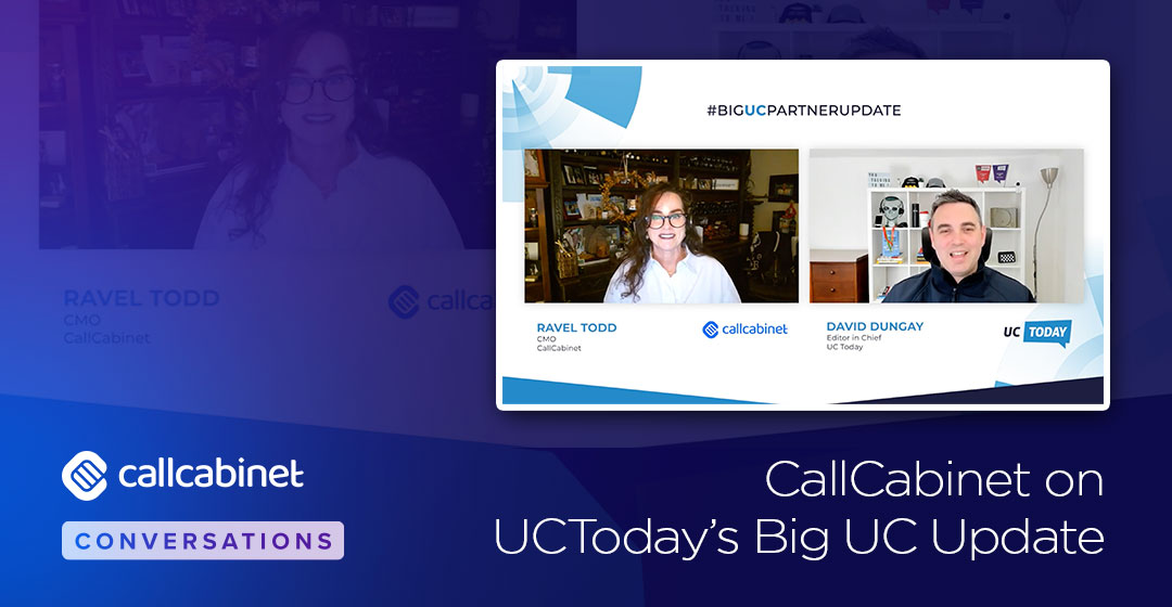 UC Today and CallCabinet discuss partner trends and challenges