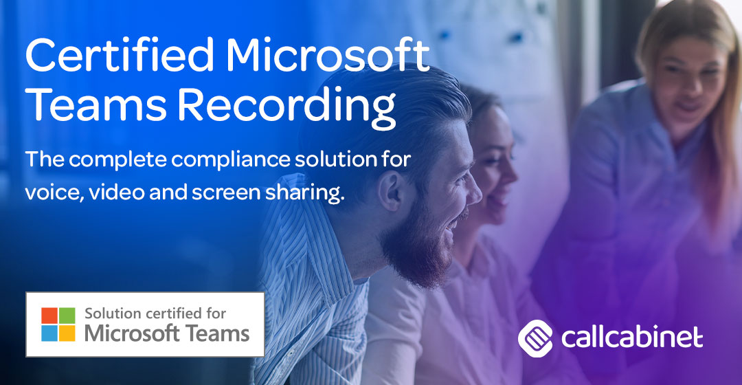Microsoft Teams Compliance Call Recording | CallCabinet