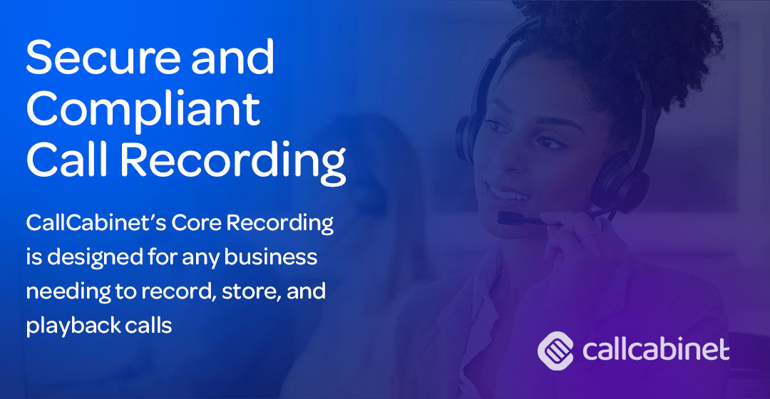 Compliant call recording | CallCabinet